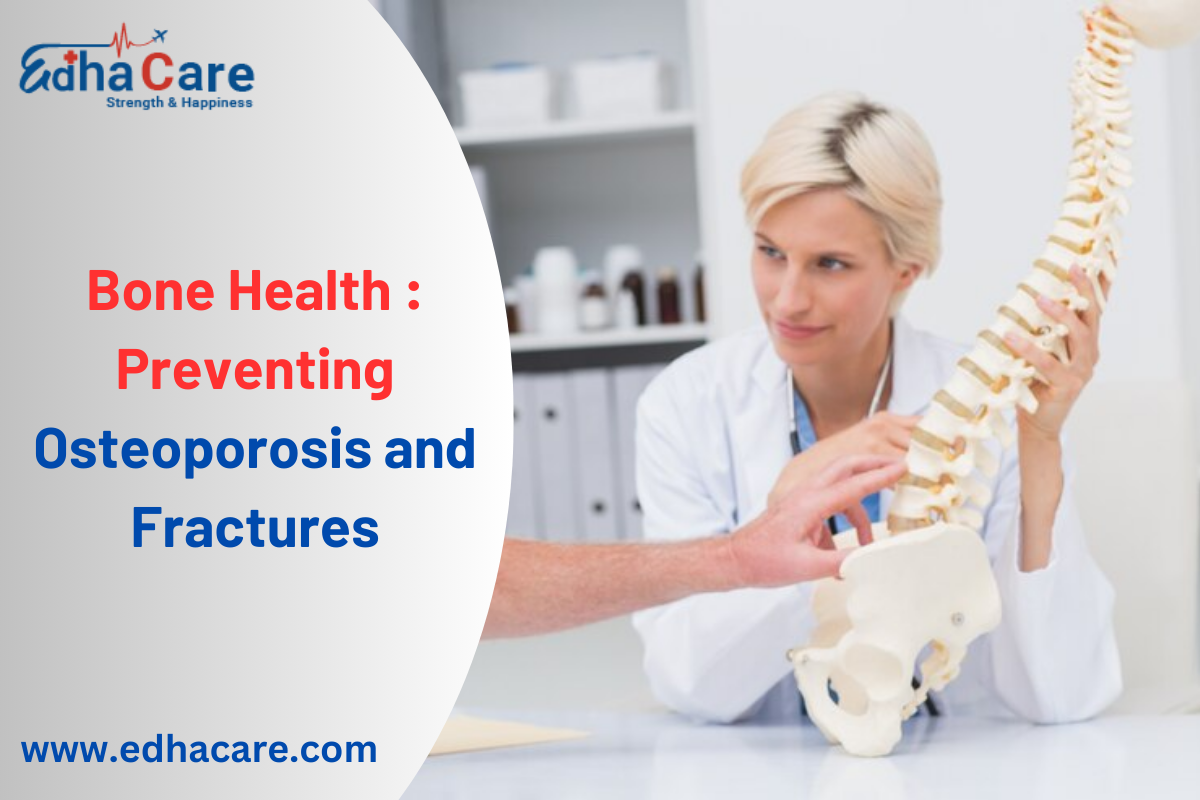 Is Osteoporosis Scary: Preventing the Fall!