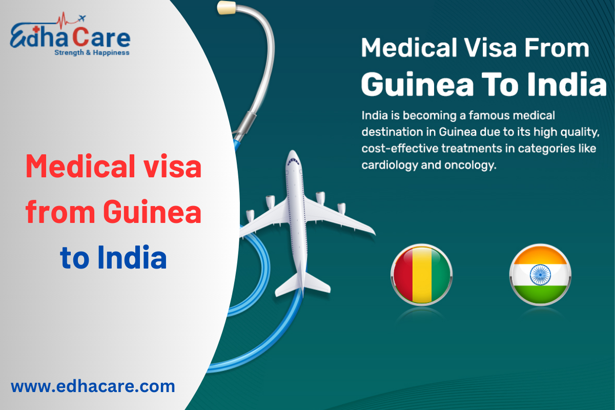 Medical Visa From Guinea to India