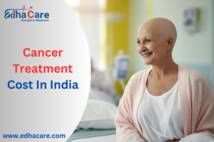 Cancer Treatment Cost in India: Customize Treatment and Care