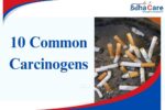 Los 10 principales carcinógenos comunes conocidos por causar cáncer