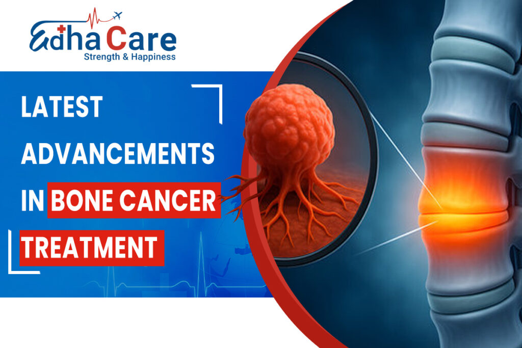 Latest Advancements in Bone Cancer Treatment (2025)